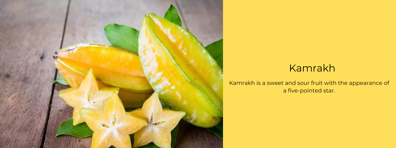 Kamrakh - Health Benefits, Uses and Important Facts - PotsandPans India