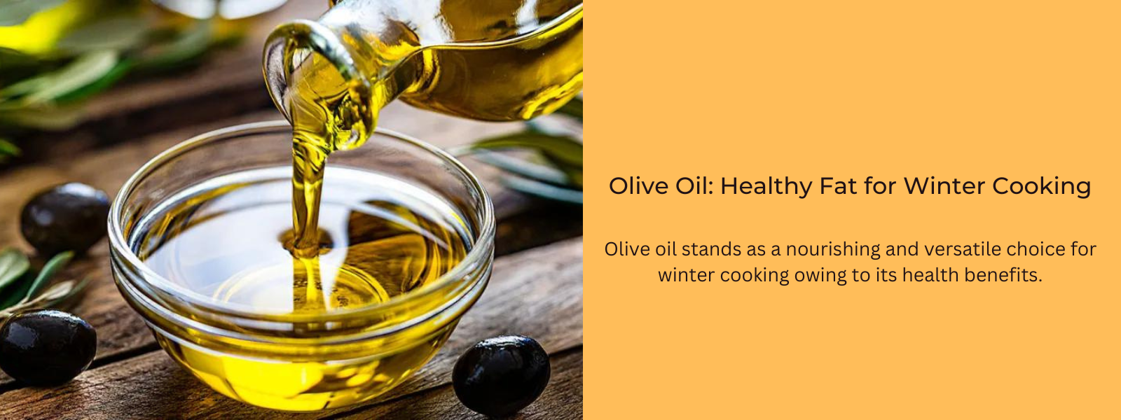 Olive Oil: Healthy Fat for Winter Cooking - PotsandPans India