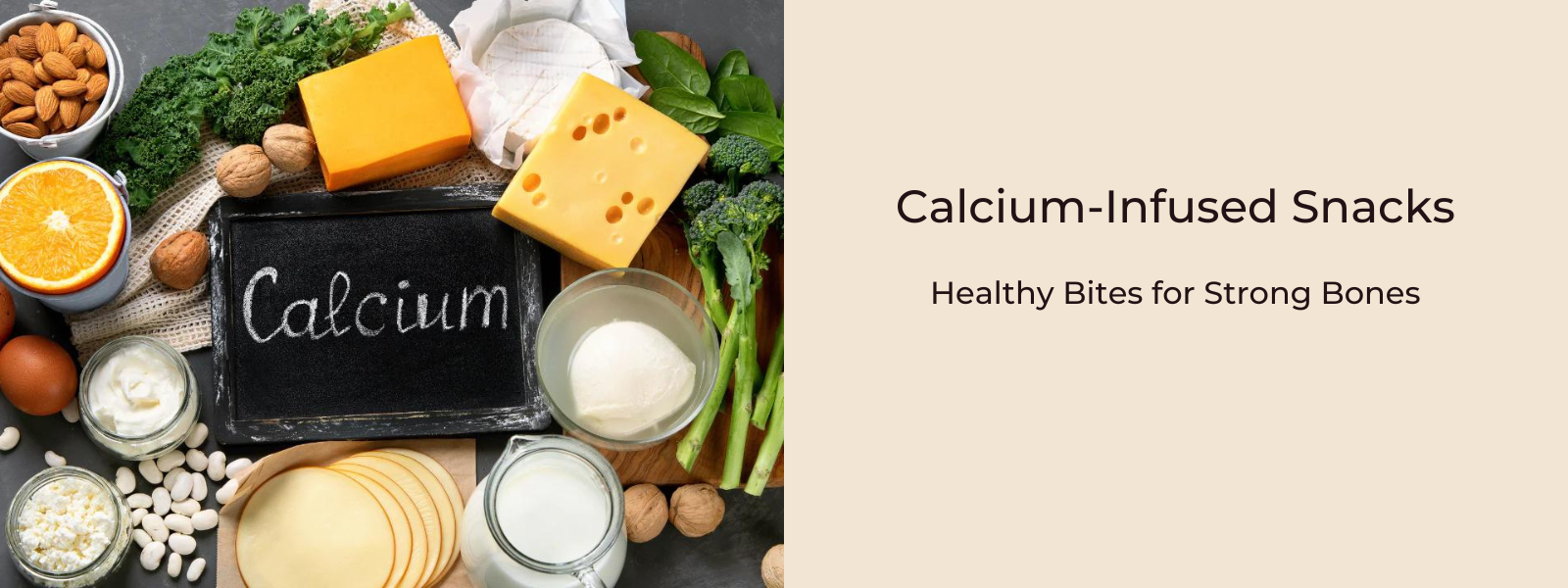 Calcium-Infused Snacks: Healthy Bites for Strong Bones - PotsandPans India