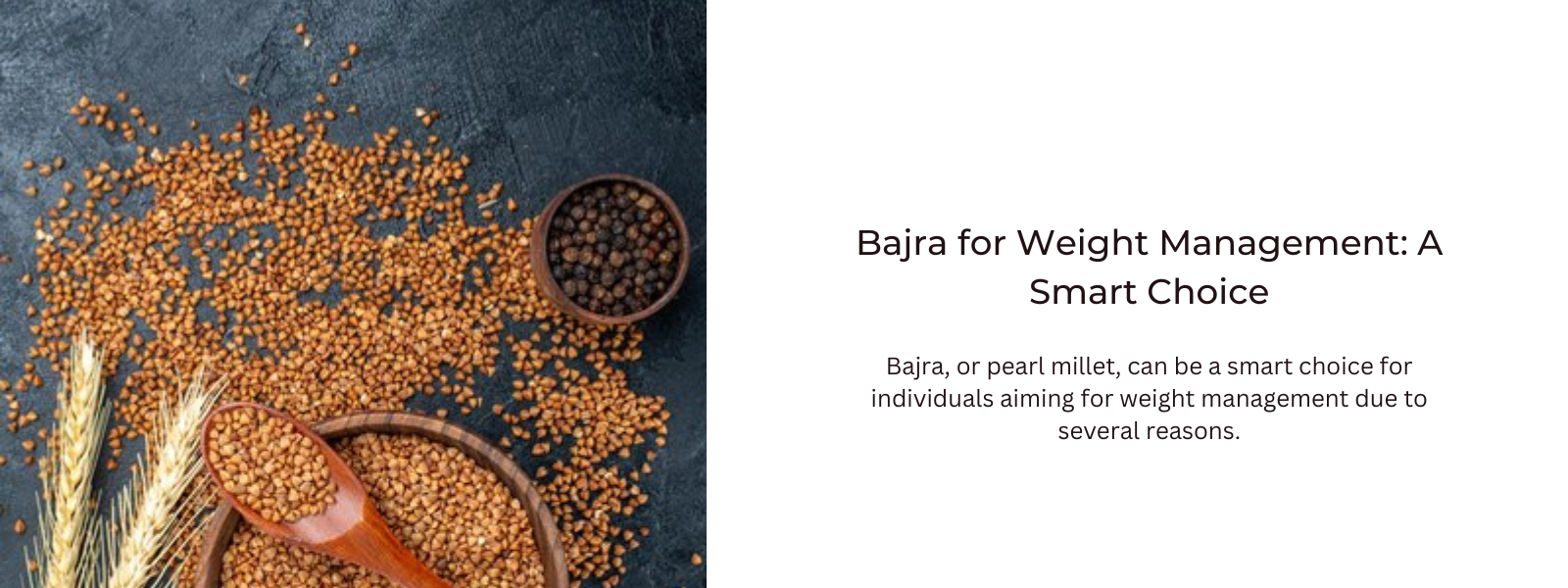 Bajra for Weight Management: A Smart Choice - PotsandPans India