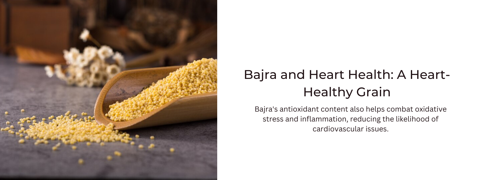 Bajra and Heart Health: A Heart-Healthy Grain - PotsandPans India