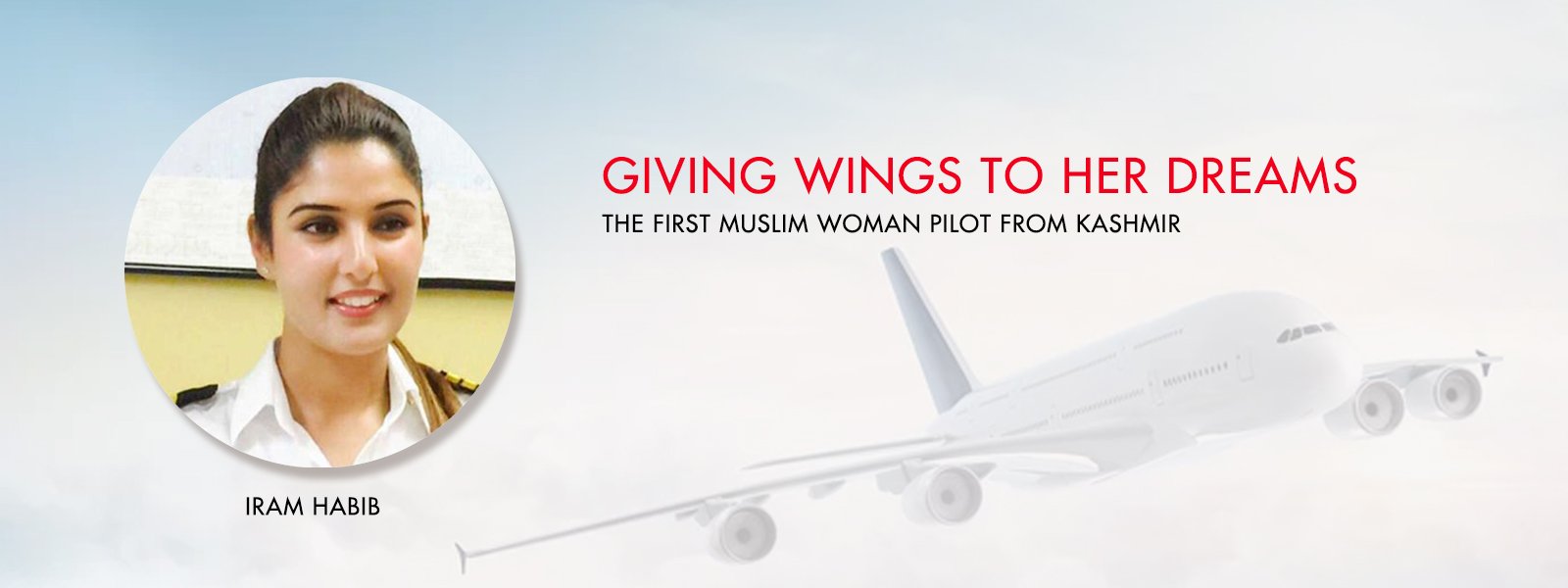 The first Muslim woman pilot from Kashmir! - PotsandPans India