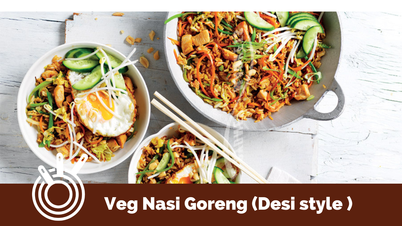 Veg Nasi Goreng | Desi Style - PotsandPans India