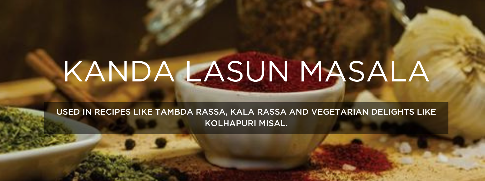 Khanda Lasun Masala - Health Benefits, Uses and Important Facts ...
